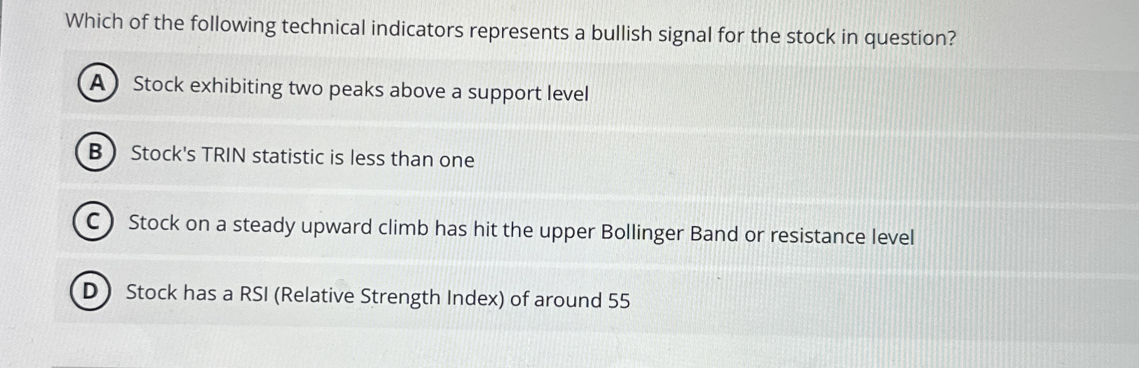 Solved Which of the following technical indicators | Chegg.com