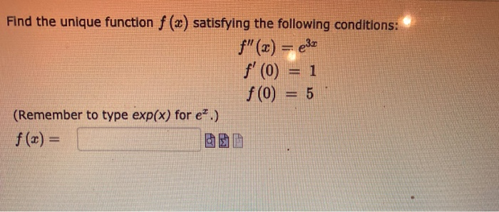 Solved Find the unique function f (x) satisfying the | Chegg.com