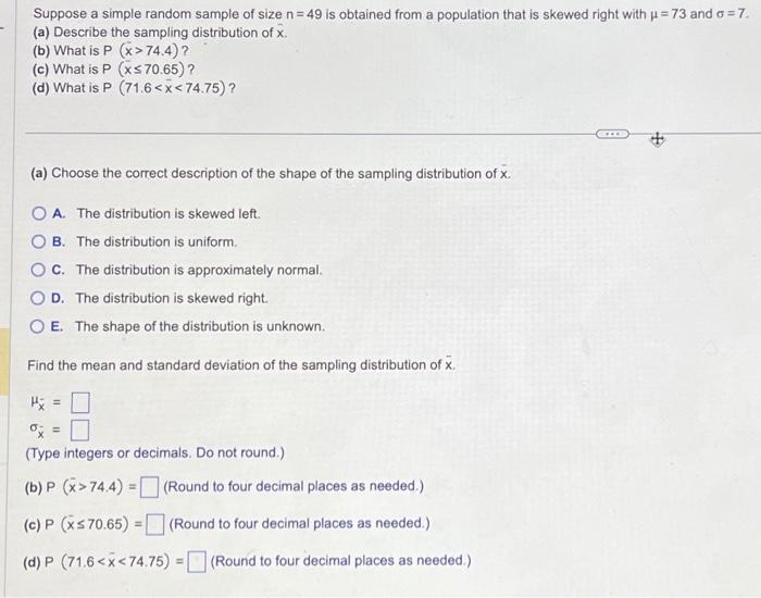 Solved Suppose a simple random sample of size n=49 is | Chegg.com