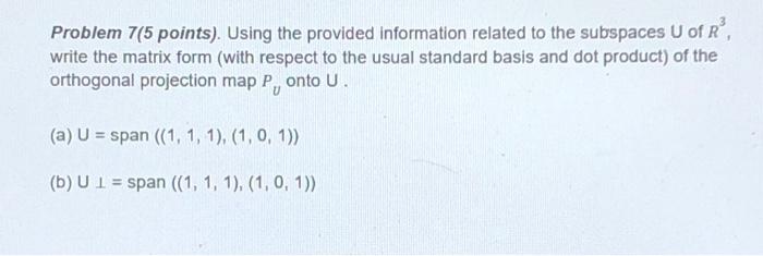 Solved Problem 7(5 points). Using the provided Information | Chegg.com