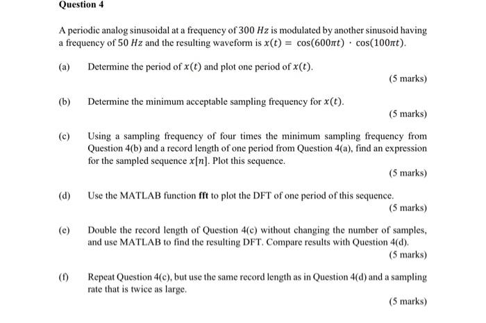 Solved Question 4 A periodic analog sinusoidal at a | Chegg.com