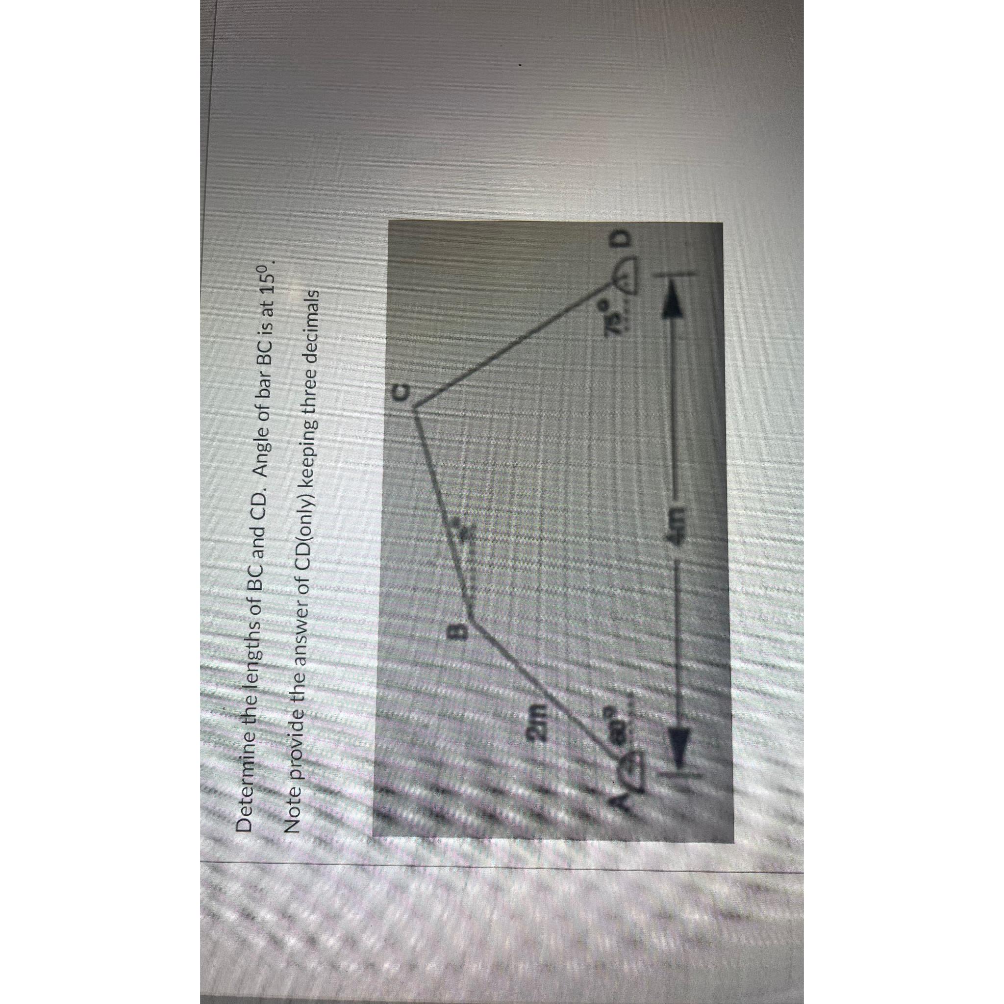 Determine the lengths of BC ﻿and CD. ﻿Angle of bar BC | Chegg.com