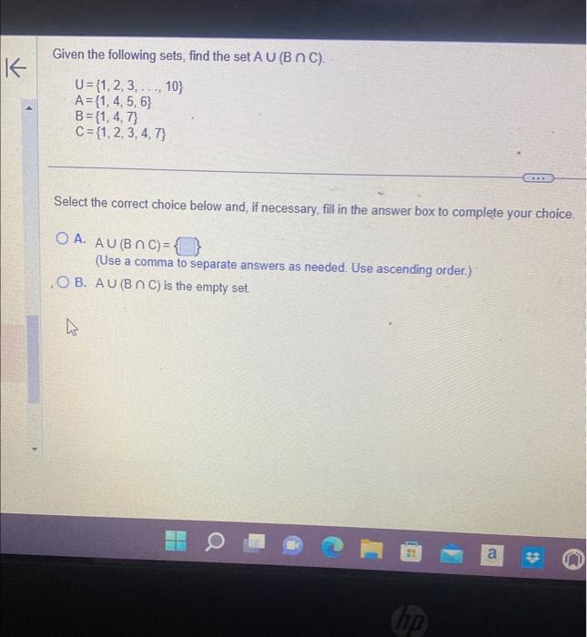 Solved Given the following sets, find the set A∪(B∩C). | Chegg.com