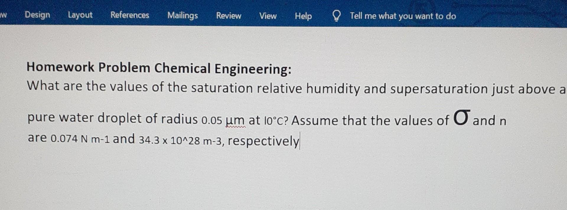 Solved Pure water droplets (curvature effect, Kelvin's | Chegg.com
