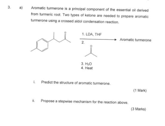 Solved 3 Aromatic turmerone is a principal component of the | Chegg.com