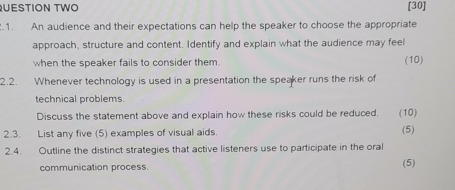 Solved 1. An audience and their expectations can help the | Chegg.com