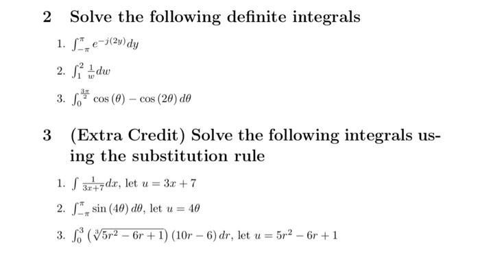 Solved 2 Solve the following definite integrals 1. | Chegg.com