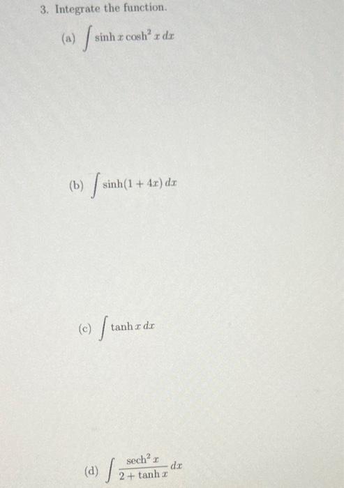 Solved 1. Use the definitions of the hyperbolic functions to | Chegg.com