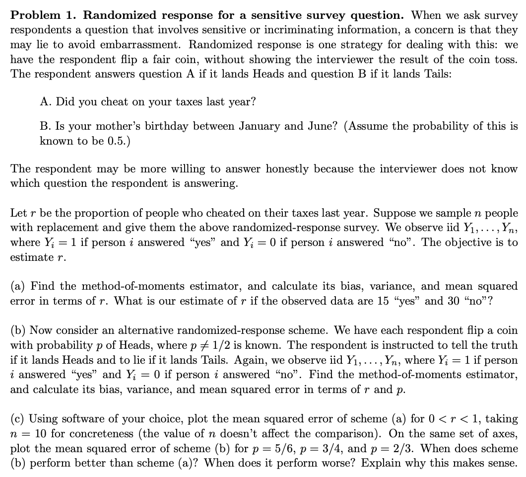 Solved Randomized response for a sensitive survey question. | Chegg.com