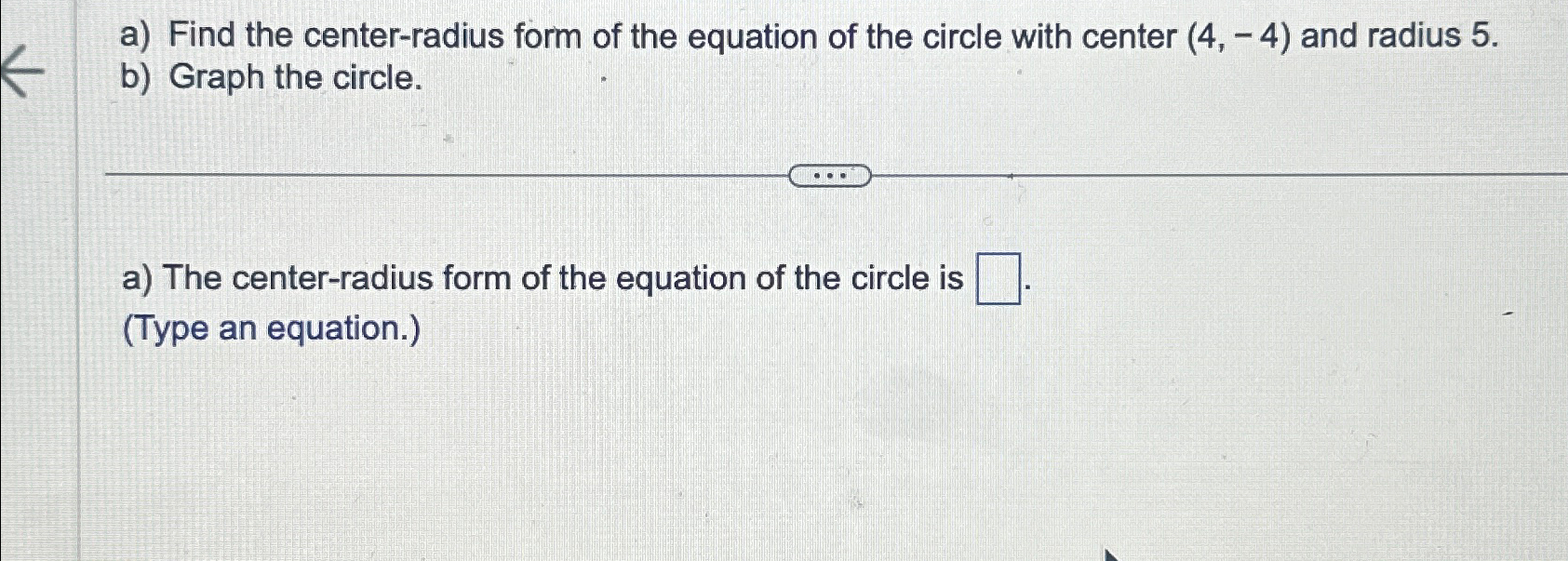 Solved a) ﻿Find the center-radius form of the equation of | Chegg.com