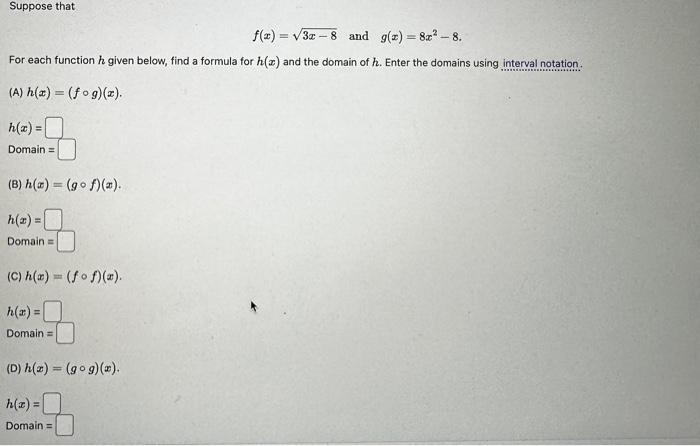 Solved Suppose that f(x)=3x−8 and g(x)=8x2−8 For each | Chegg.com