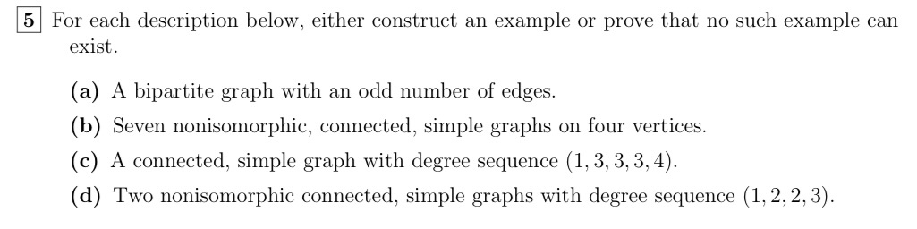 Solved For each description below, either construct an | Chegg.com