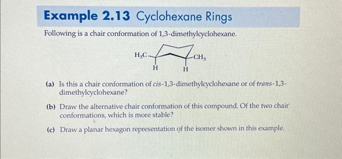 Solved Example 2.13 Cyclohexane Rings Following is a chair | Chegg.com