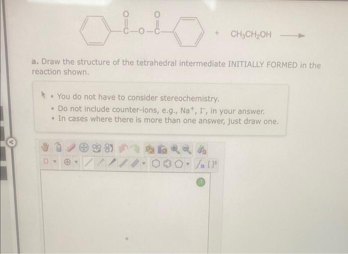 Solved +CH3CH2OH a. Draw the structure of the tetrahedral | Chegg.com