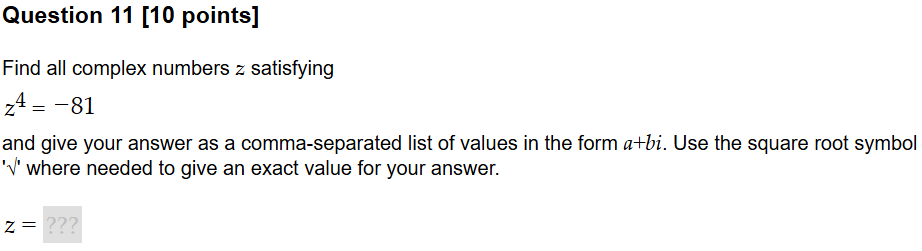 Solved Question 11 [10 ﻿points]Find all complex numbers z | Chegg.com