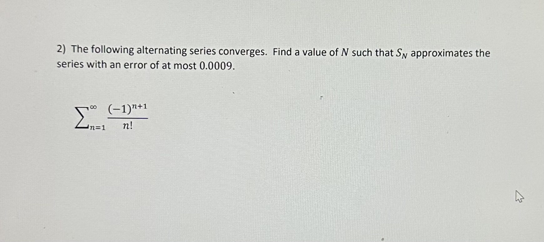 Solved The following alternating series converges. Find a | Chegg.com