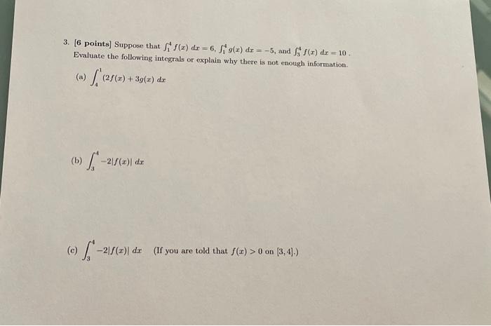 Solved 3. [6 points] Suppose that ∫14f(x)dx=6,f14g(x)dx=−5, | Chegg.com