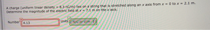 Solved A charge (uniform linear density 8.3 nC/m) lies on a | Chegg.com