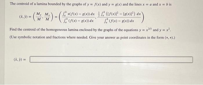 Solved The centroid of a lamina bounded by the graphs of \\( | Chegg.com