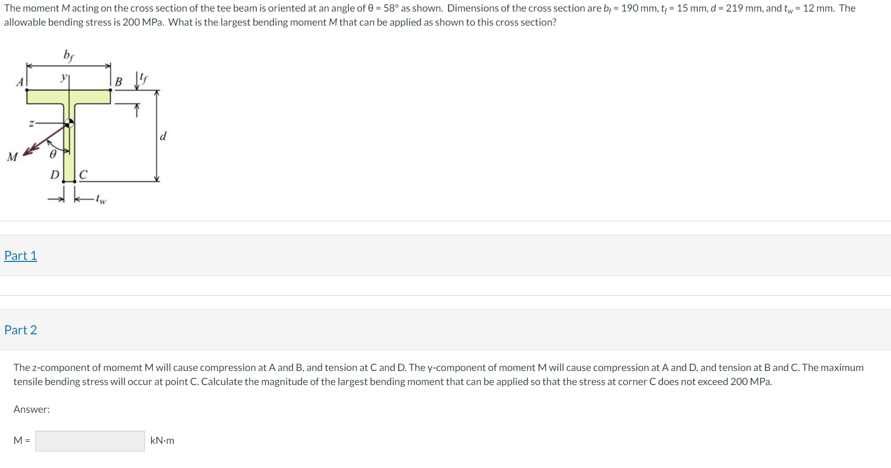 Solved The moment m acting on the cross section of the tee | Chegg.com