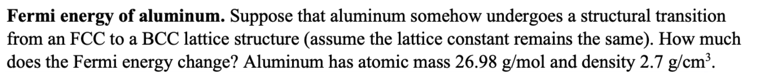 Solved Fermi energy of ﻿aluminum. Suppose that aluminum | Chegg.com