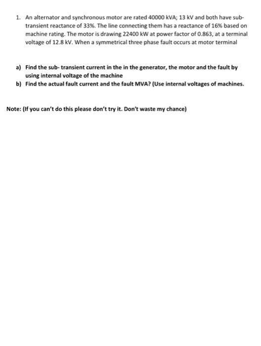 Solved 1. An alternator and synchronous motor are rated | Chegg.com