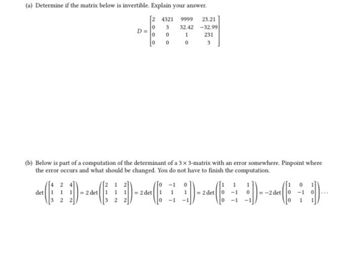 Solved (a) Determine if the matrix below is invertible. | Chegg.com