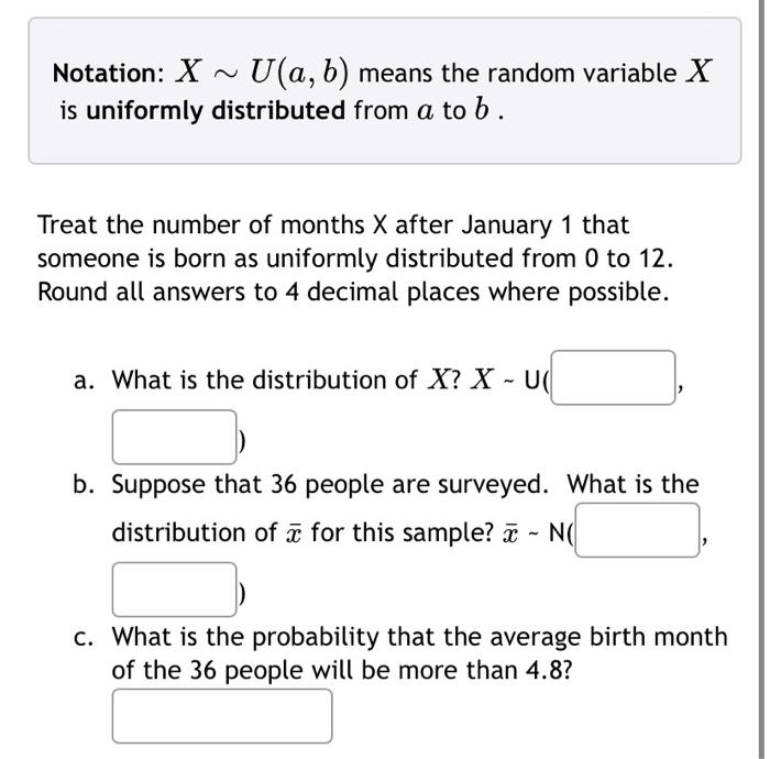 Solved N Notation: X U(a, b) means the random variable X is | Chegg.com