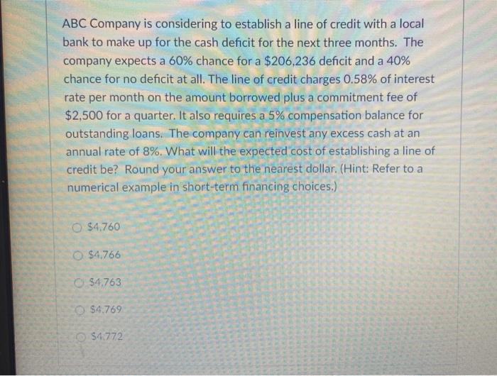 Solved ABC Company is considering to establish a line of | Chegg.com