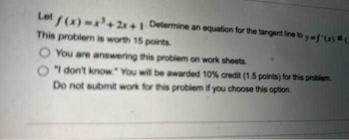 Solved Let f(x)=x3+2x+1. Determine an equation for the | Chegg.com