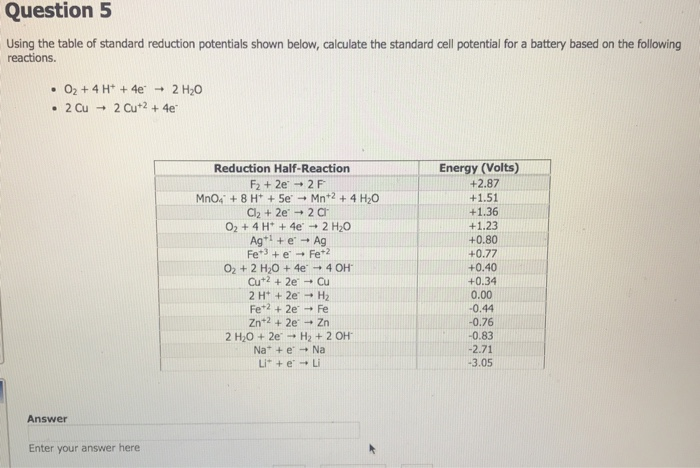 Solved Question 5 Using the table of standard reduction | Chegg.com
