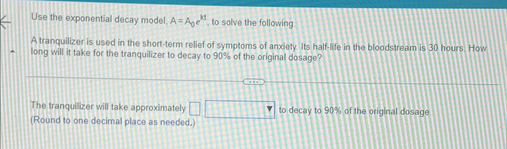 Solved Use the exponential decay model, A=A0ekt, ﻿to solve | Chegg.com