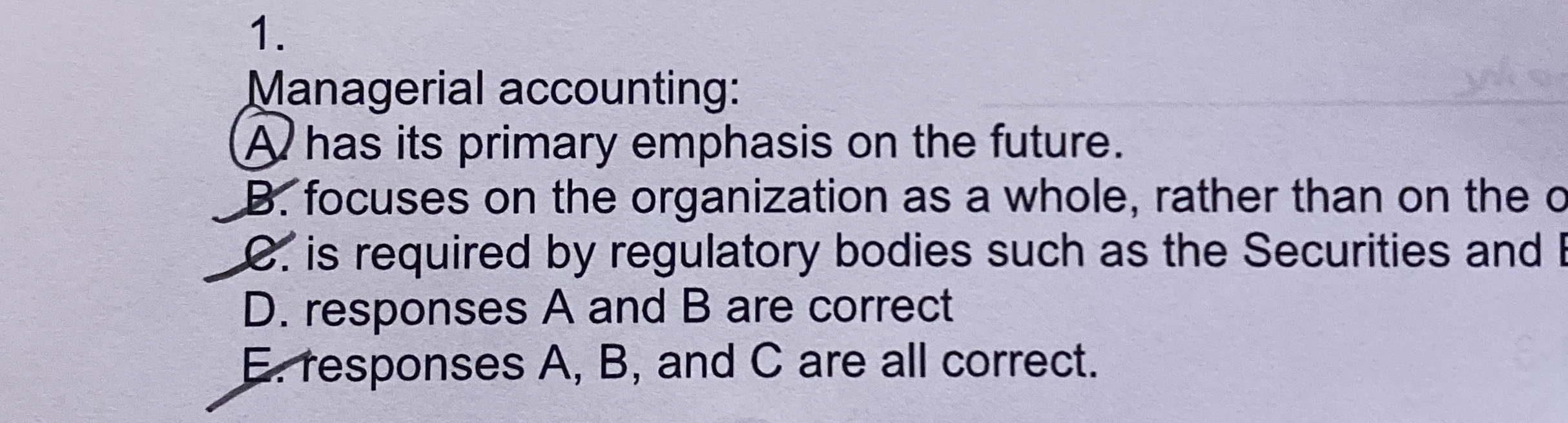 Solved Managerial Accounting A ﻿has Its Primary Emphasis On