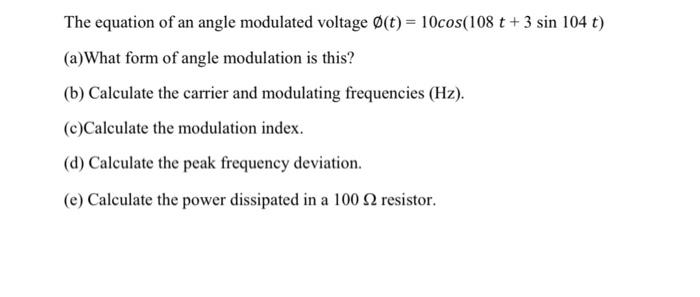 Solved The equation of an angle modulated voltage | Chegg.com