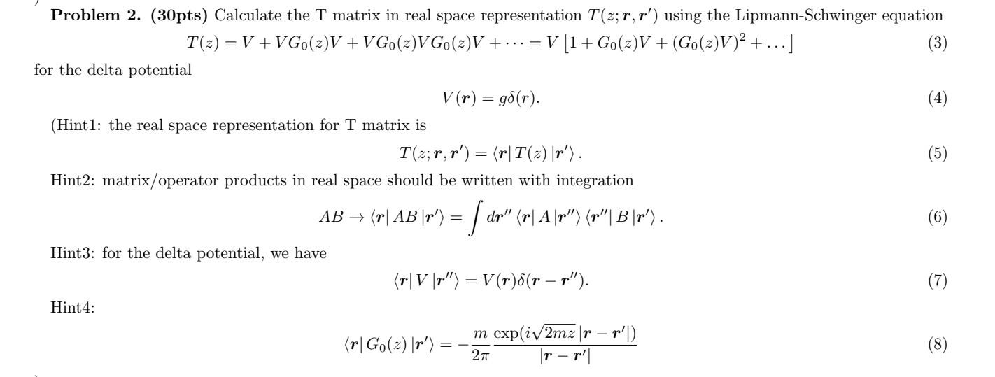Solved Problem 2. (30pts) Calculate the T matrix in real | Chegg.com