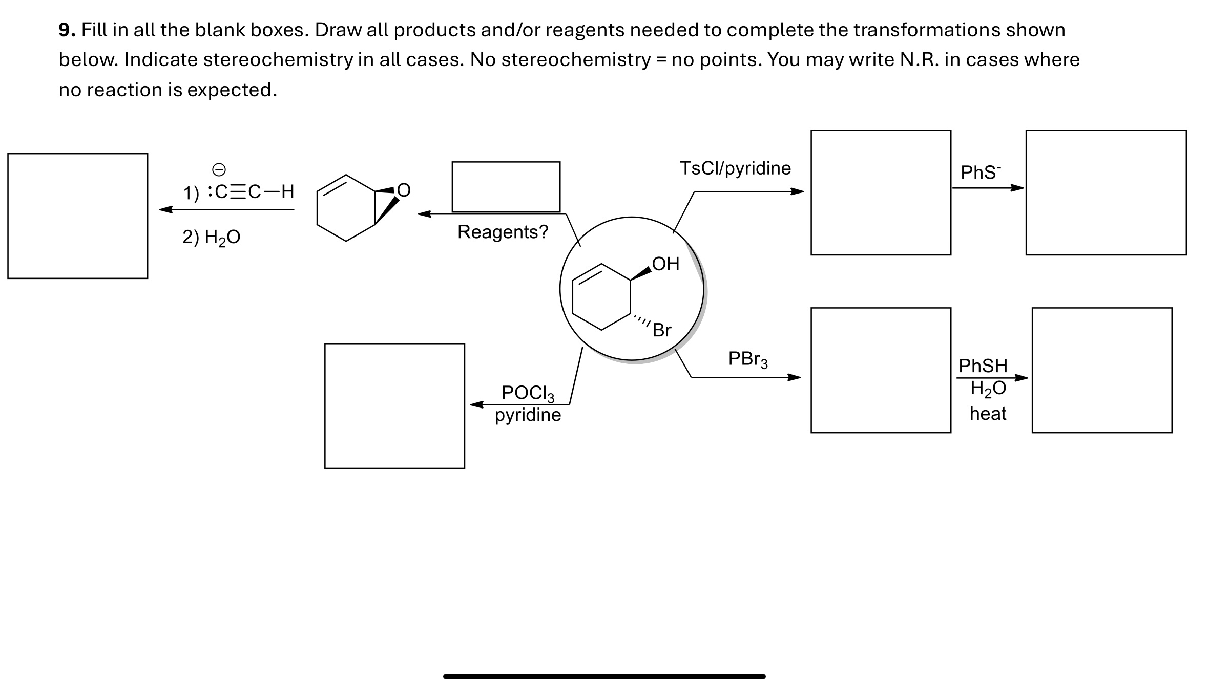 Solved 9. ﻿Fill in all the blank boxes. Draw all products | Chegg.com