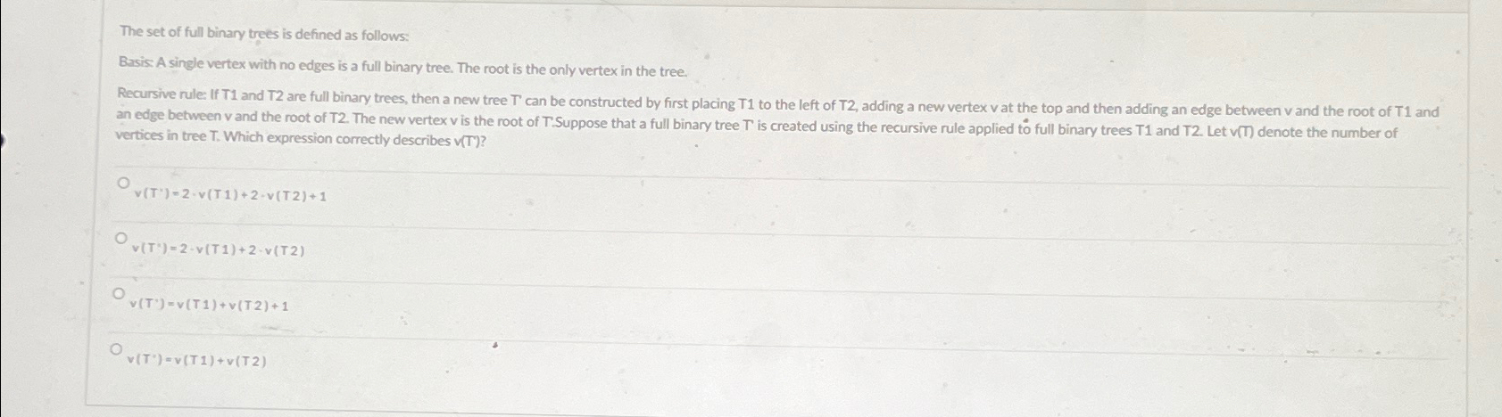 Solved The set of full binary trees is defined as | Chegg.com