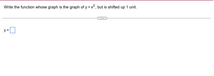 Solved Write the function whose graph is the graph of y=x2, | Chegg.com