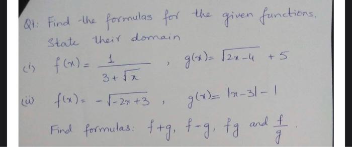 Solved Q1: Find the formulas for the given functions. State | Chegg.com