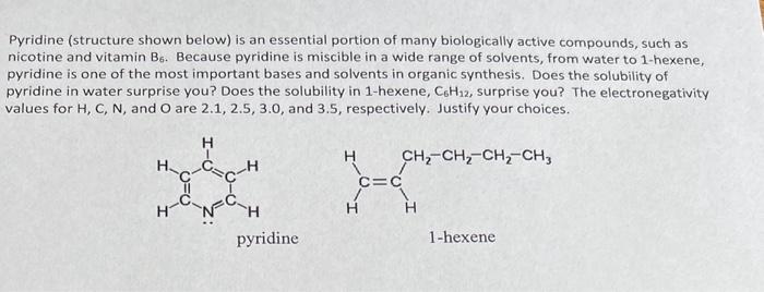 Solved Pyridine (structure shown below) is an essential | Chegg.com