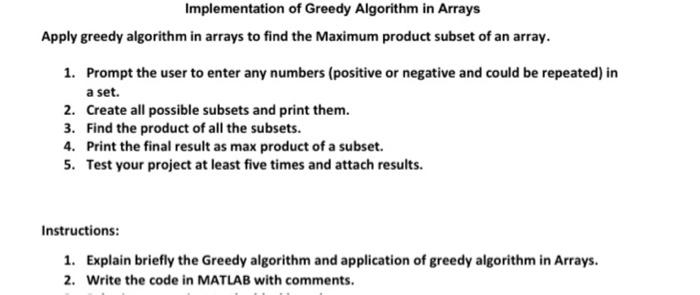 Solved Implementation of Greedy Algorithm in Arrays Apply | Chegg.com Solved Implementation of Greedy Algorithm in Arrays Apply | Chegg.com