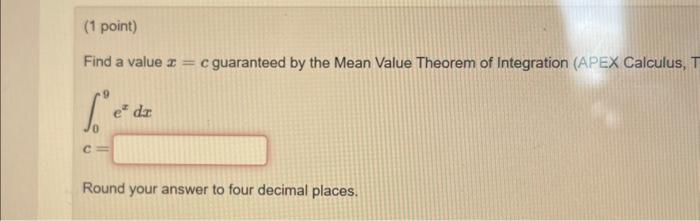 Solved Find a value x=c guaranteed by the Mean Value Theorem | Chegg.com