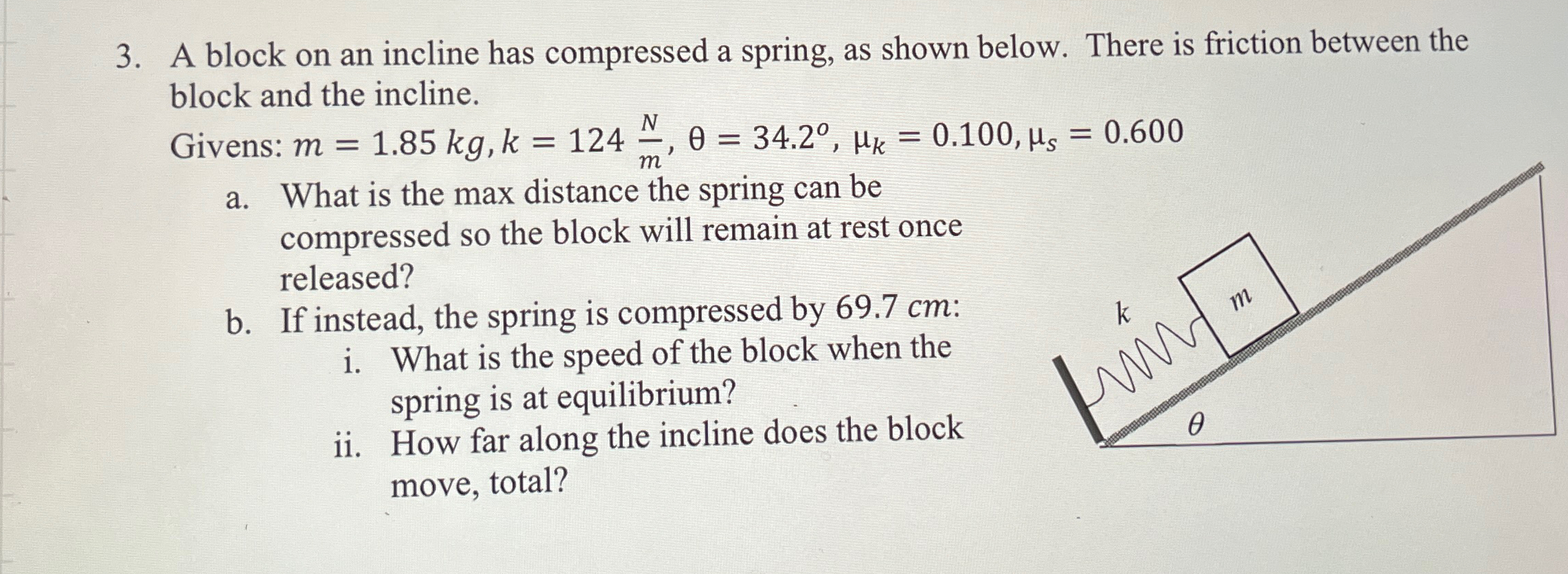 Solved A block on an incline has compressed a spring, as | Chegg.com