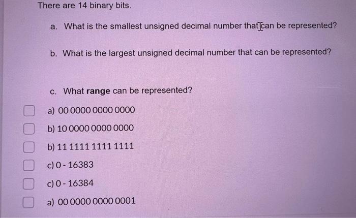 Solved a. What is the smallest unsigned decimal number | Chegg.com