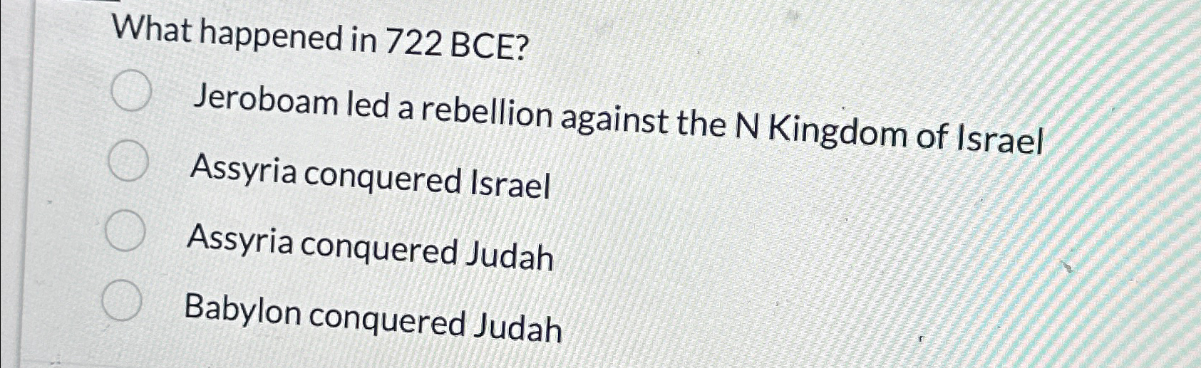 Solved What happened in 722 ﻿BCE?Jeroboam led a rebellion | Chegg.com