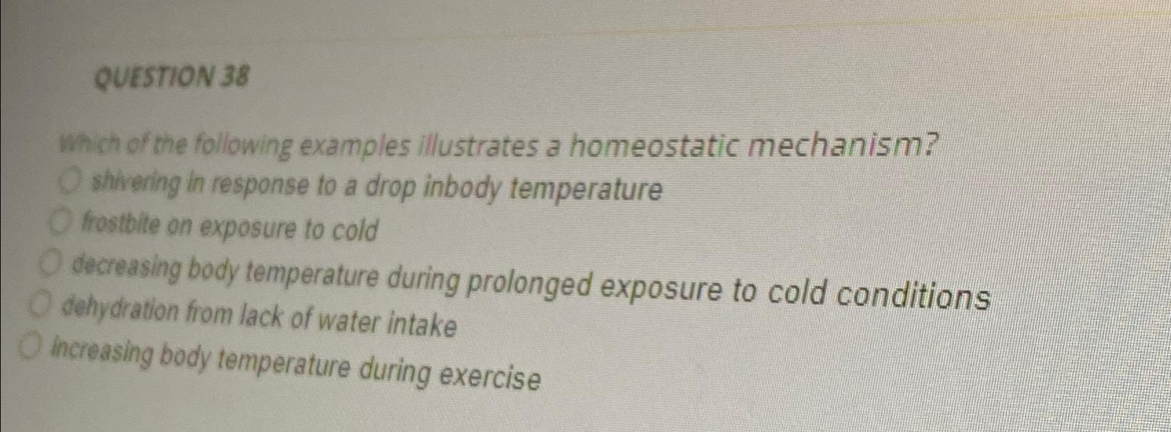 Solved Question 38Which of the following examples | Chegg.com