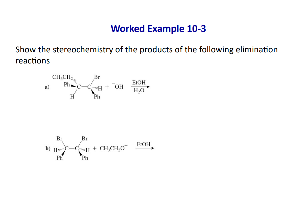 Solved Worked Example 10-3Show the stereochemistry of the | Chegg.com