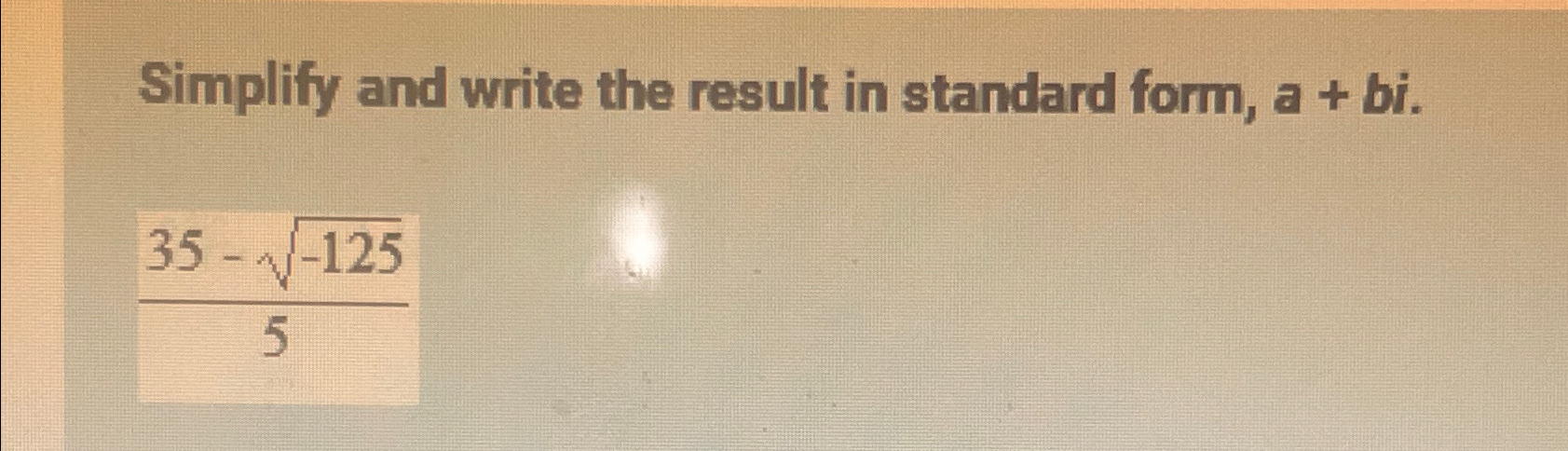 Solved Simplify and write the result in standard | Chegg.com