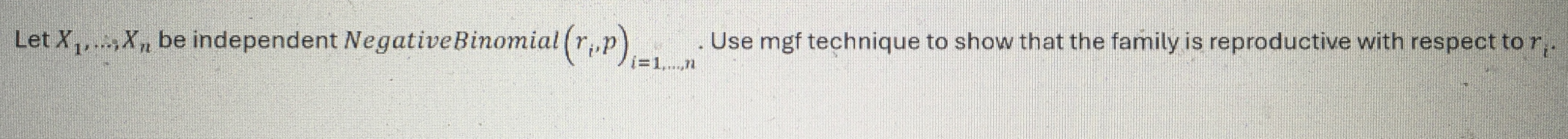 Solved Let x1,dots,xn ﻿be independent NegativeBinomial | Chegg.com