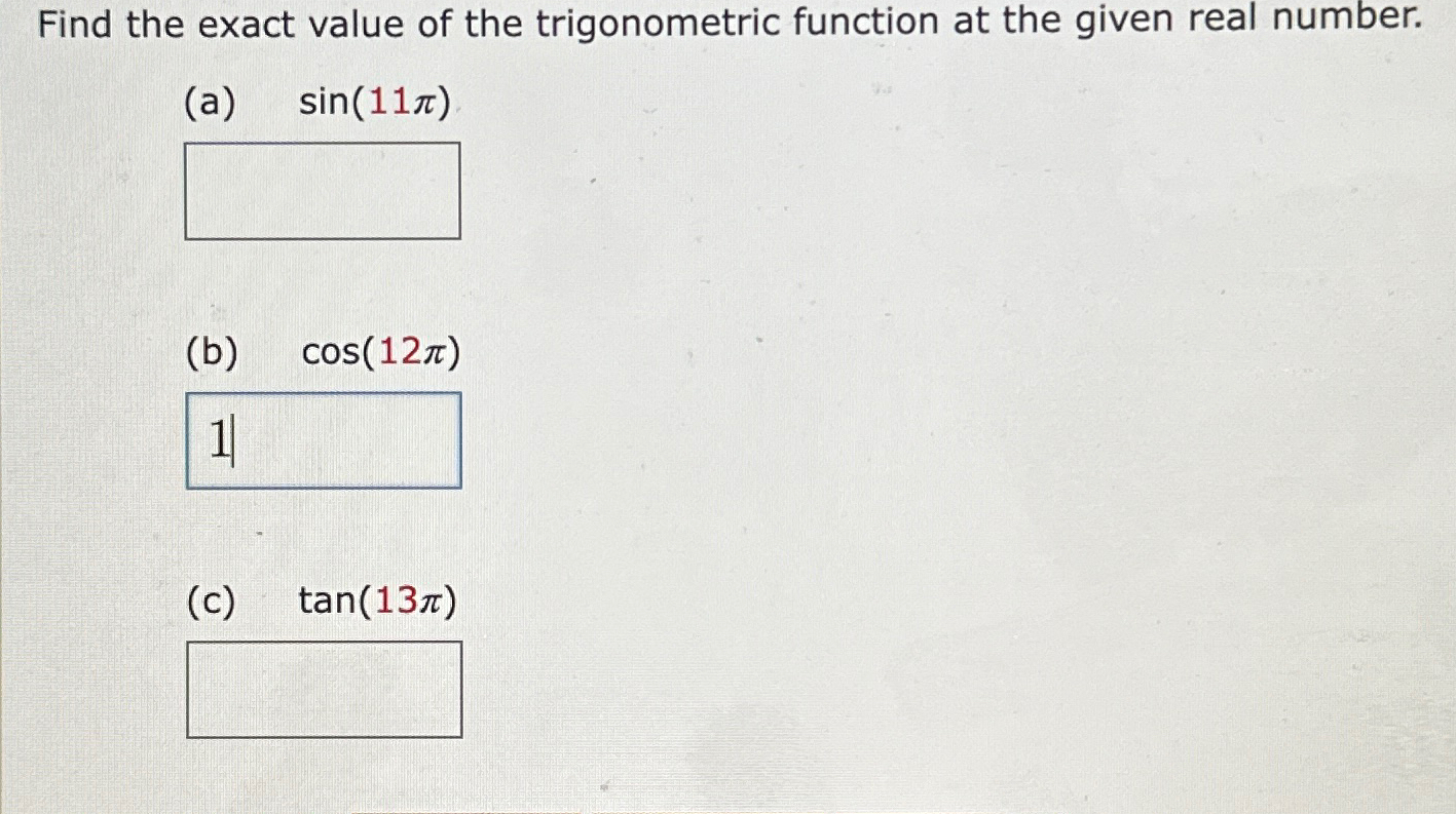 Solved Find the exact value of the trigonometric function at | Chegg.com
